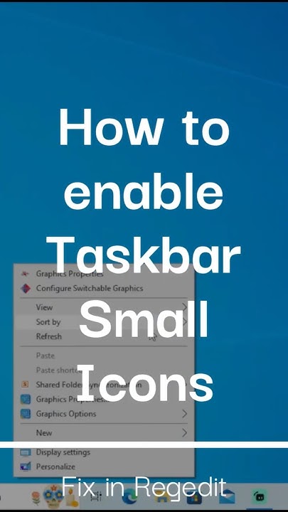 Make Taskbar Icons 'small' in Windows 10 without ACTIVATION | Enable ...
