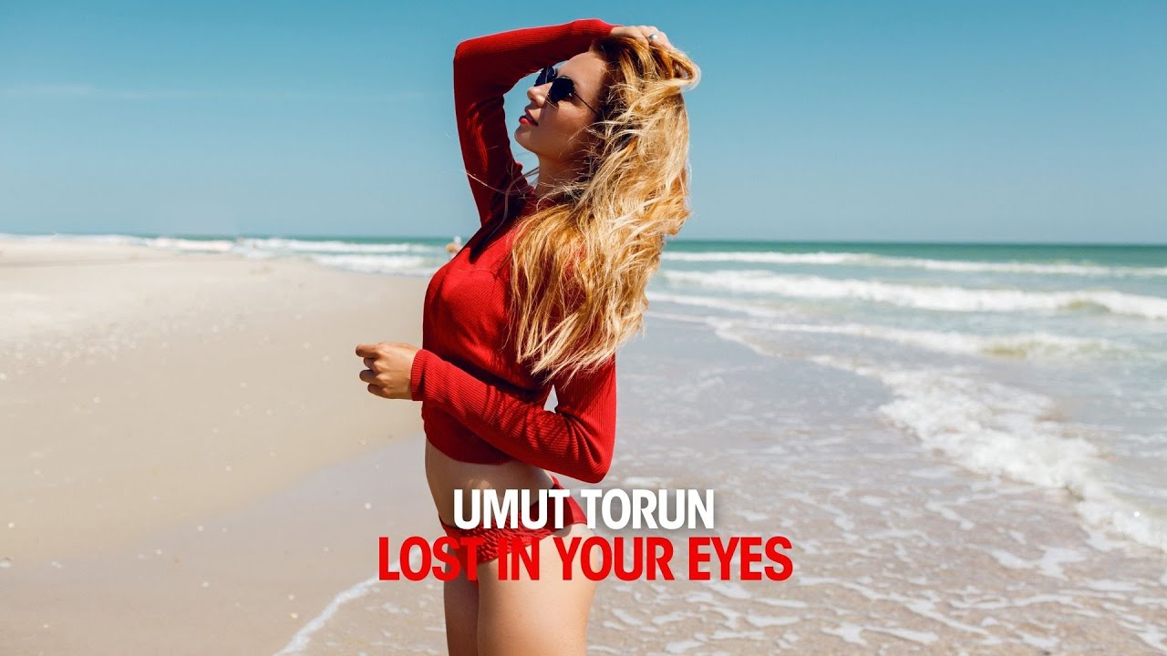 Umut Torun - Lost In Your Eyes (Original Mix) - YouTube