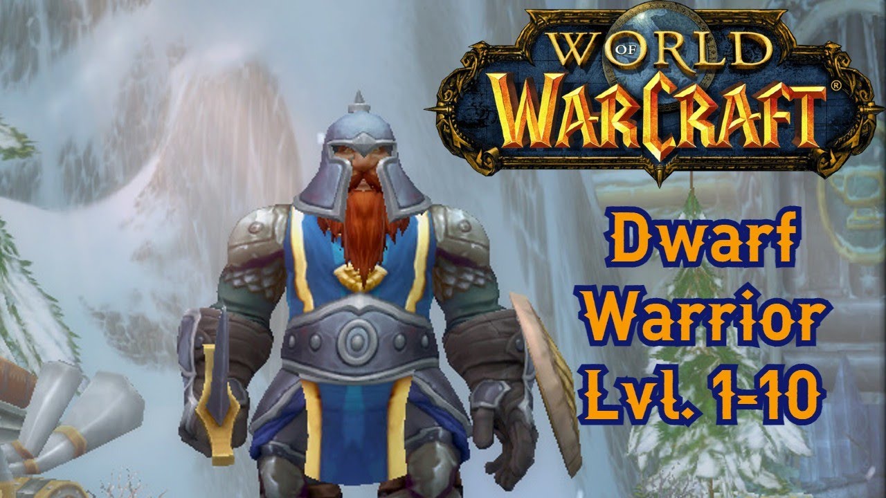 World of Warcraft-Dwarf Warrior Playthrough-Part 1 - YouTube