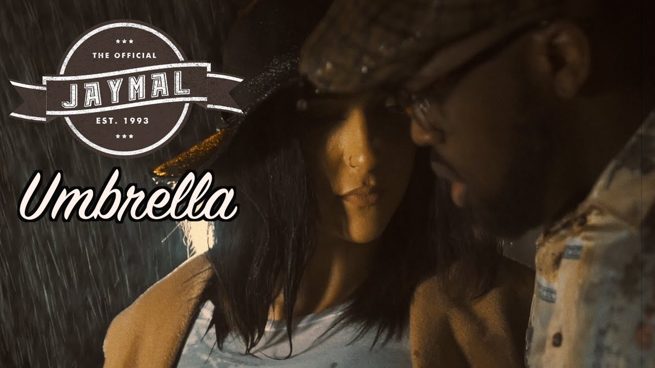 Jaymal - Umbrella (Official Video) - YouTube