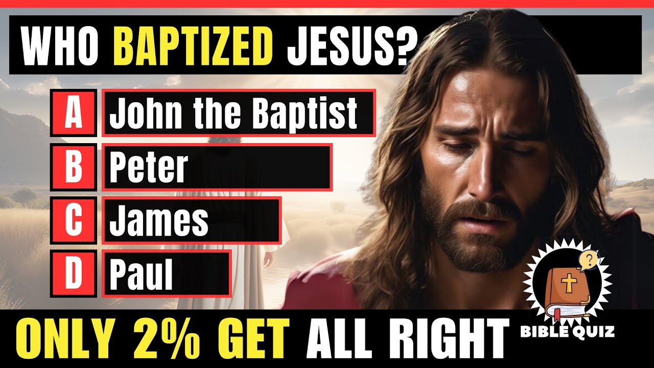 21 BIBLE QUESTIONS TO TEST YOUR BIBLE KNOWLEDGE ABOUT LORD JESUS ...