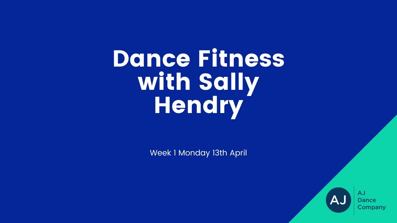 Dance Fitness with Sally Hendry - Week 1 - YouTube