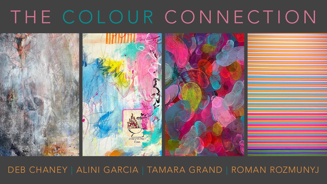 The Colour Connection: Deb Chaney, Alini Garcia, Tamara Grand, Roman ...