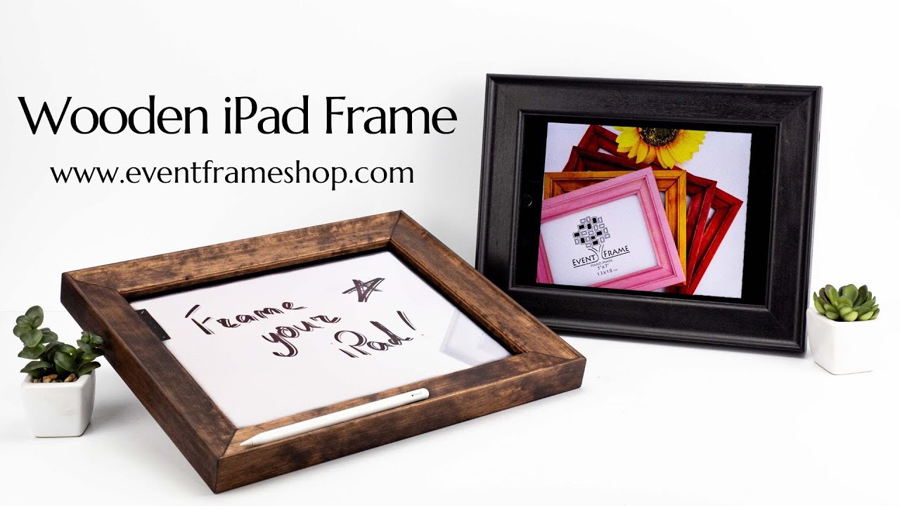 Wooden iPad Frame designed by EventFrame - YouTube