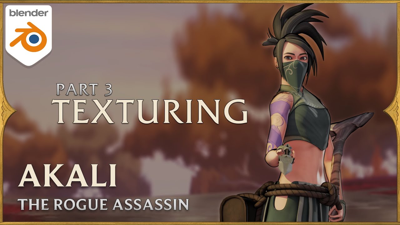 Akali - The Rogue Assassin In Blender | Part 3: Texturing - YouTube