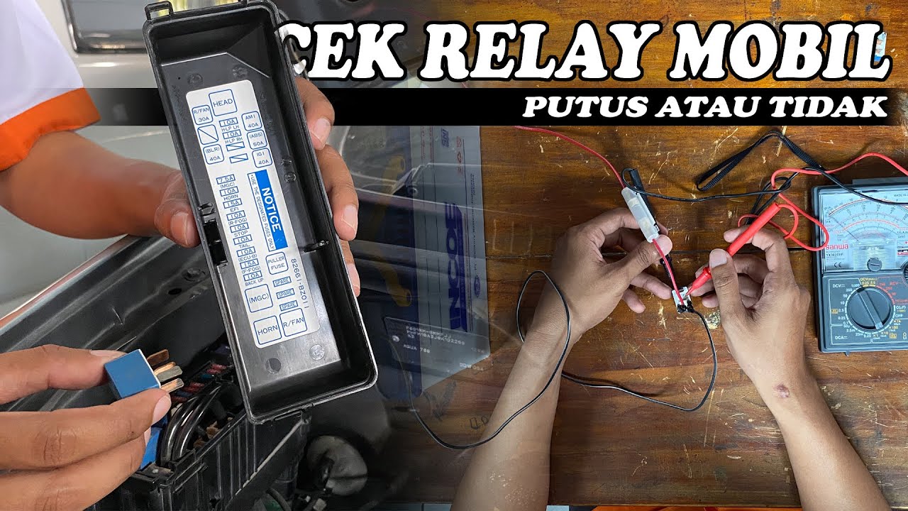 Cara Mengecek Relay Mobil - YouTube