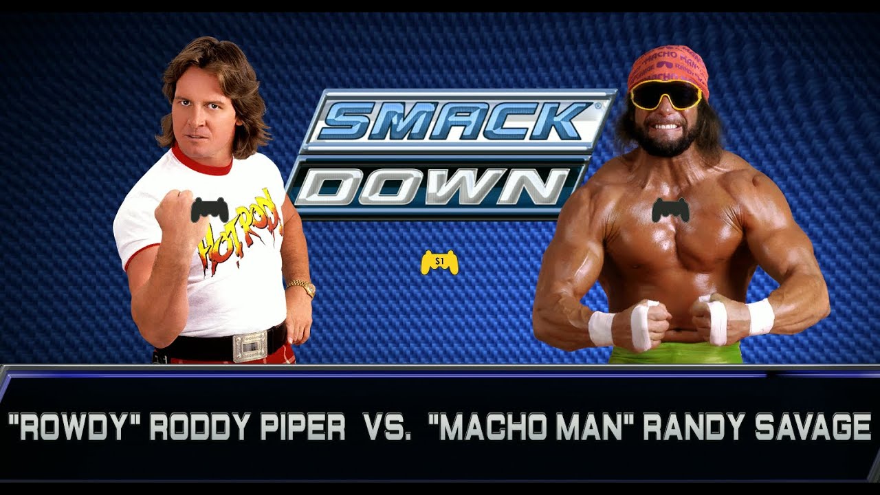 WWE 2K22 My Universe #029 Rowdy Roddy piper VS Macho Man Randy Savage ...
