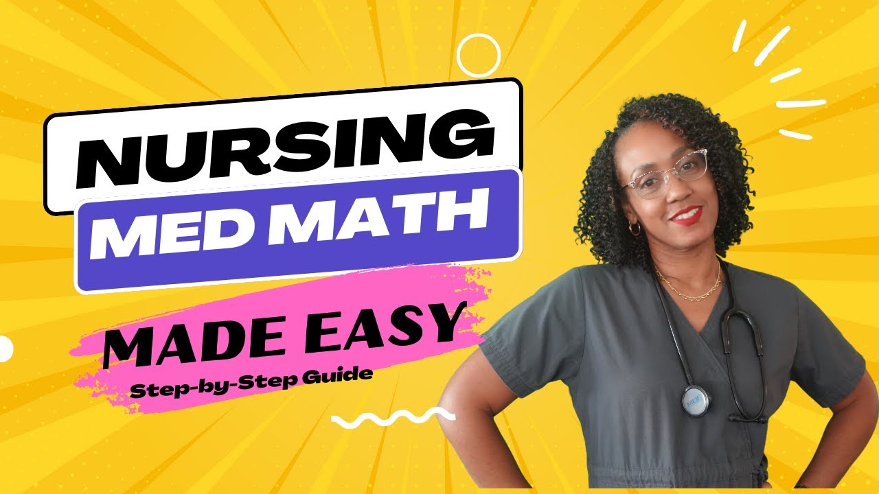 Nursing Med Math Made Easy: Step-by-Step Guide and Practice Problems ...