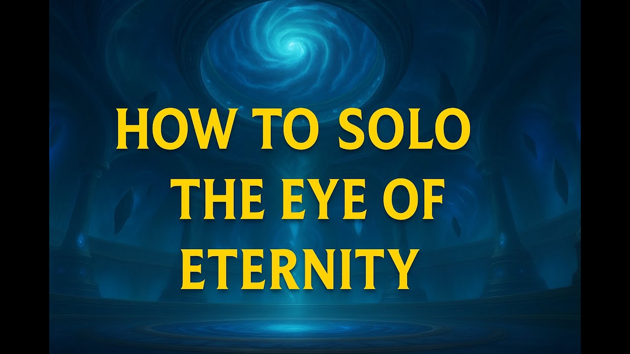 HOW TO SOLO - THE EYE OF ETERNITY - YouTube