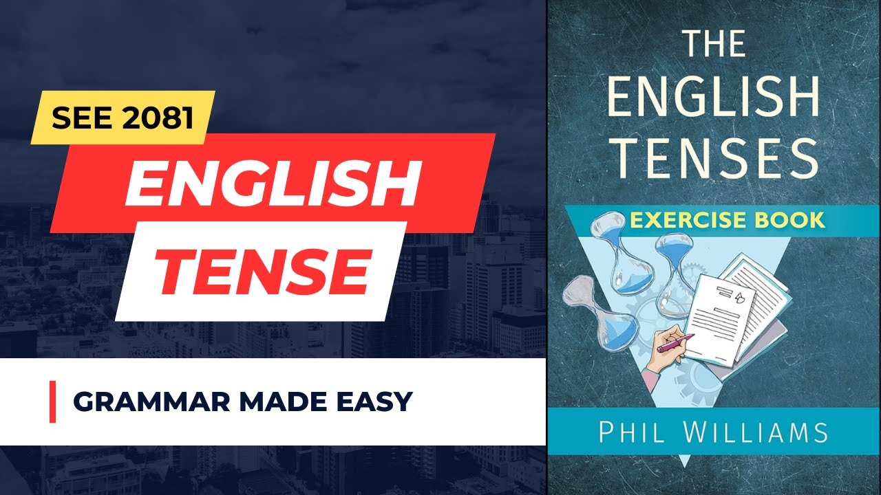 Mastering TENSE | A Complete Guide for Class 10 SEE Exam Preparation ...