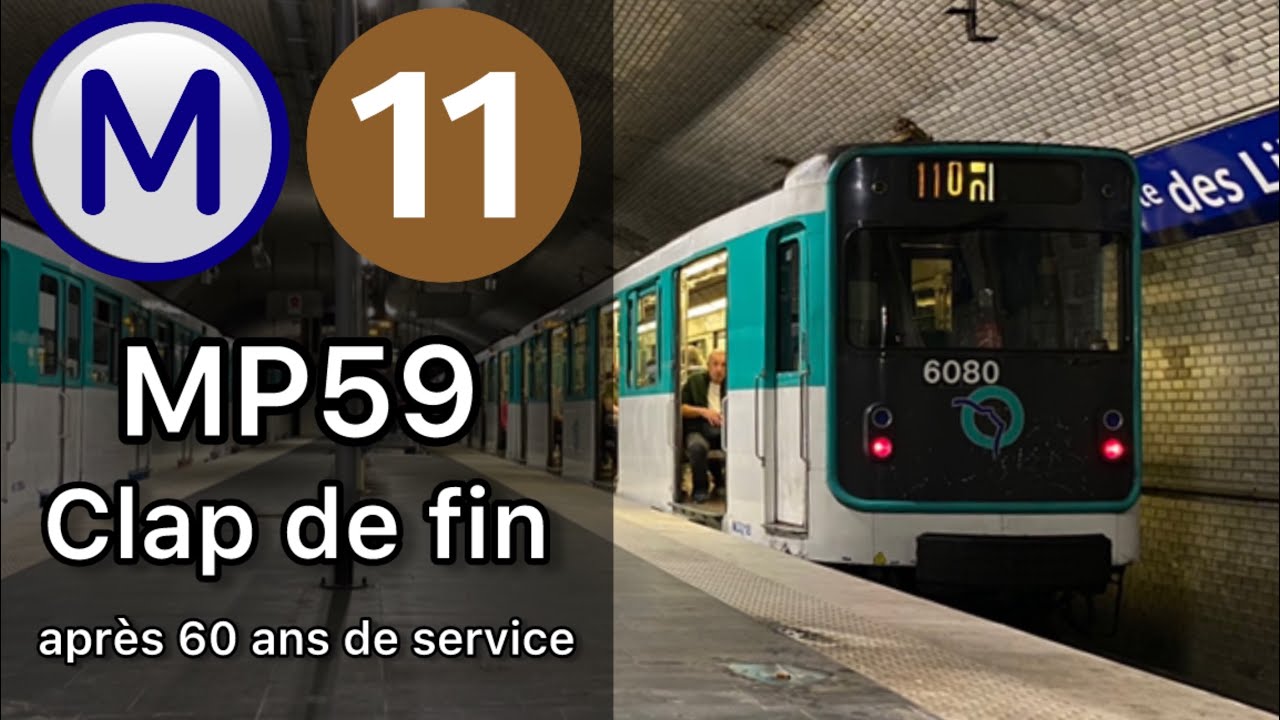La fin des MP59 sur la ligne 11 - YouTube