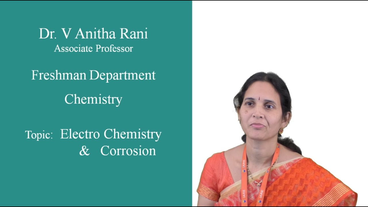 Electro chemistry & Corrosion by Dr.V Anitha Rani - YouTube
