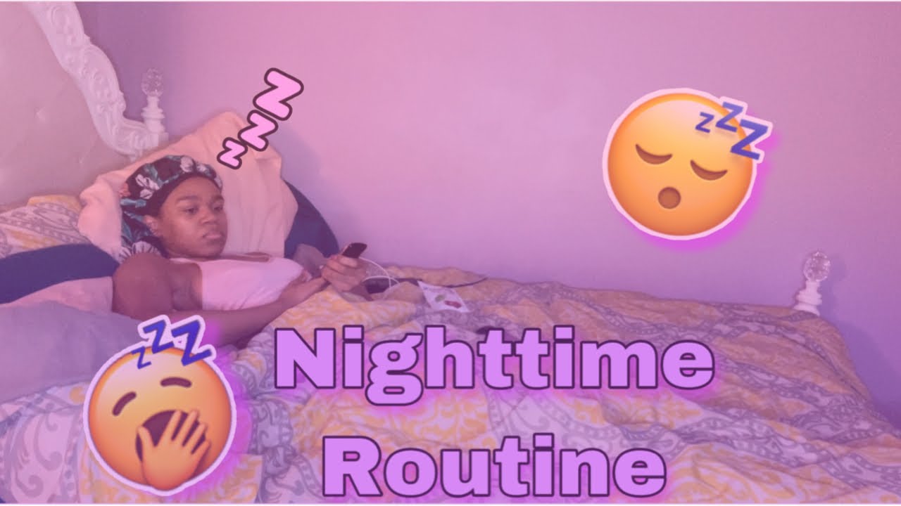 MY 2022 NIGHTTIME ROUTINE!!!! - YouTube