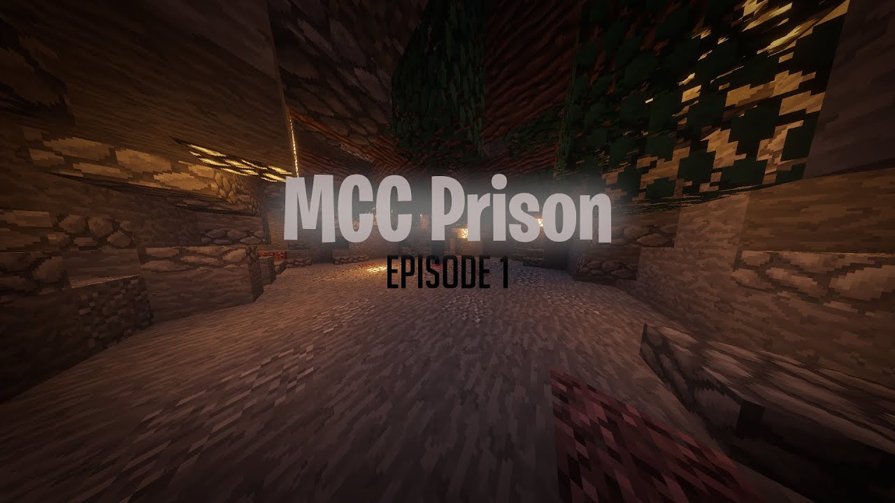 MCC Prison - (Minecraft) Ep1 - YouTube