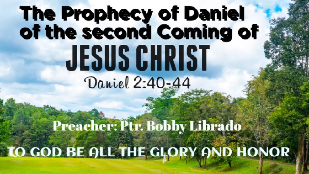 THE PROPHECY OF DANIEL OF THE COMING OF JESUS CHRIST | Daniel 2:40-44 ...