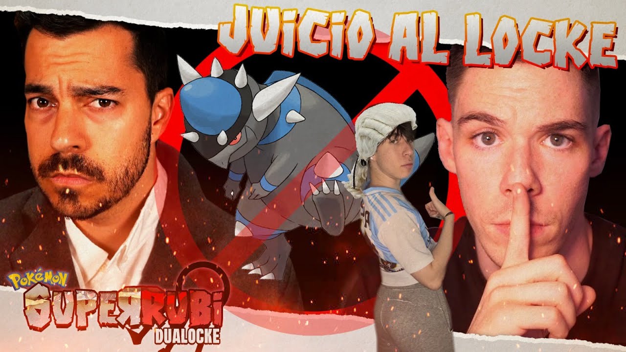 JUICIO AL LOCKE 2 POR TRAMPAS | Pokémon Super Rubí con Jim Carona xd ...