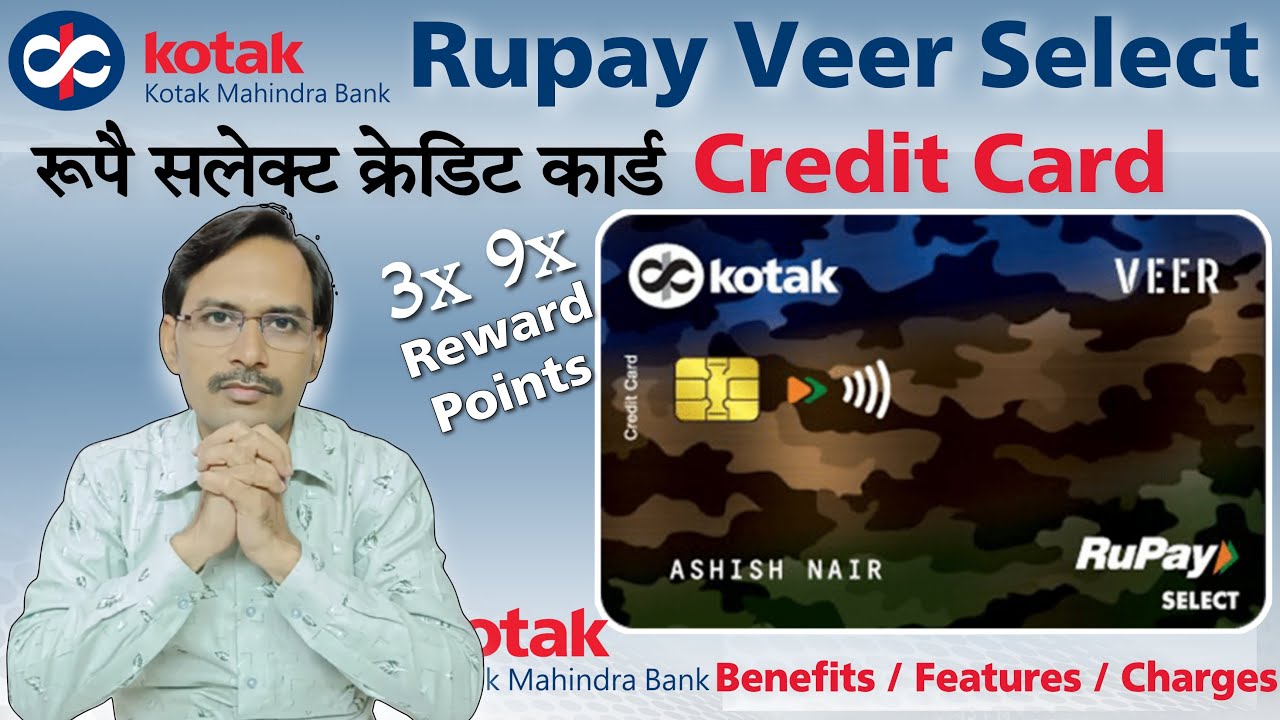 Kotak Rupay Credit Card | Kotak Veer Select Rupay Credit Card | Kotak ...