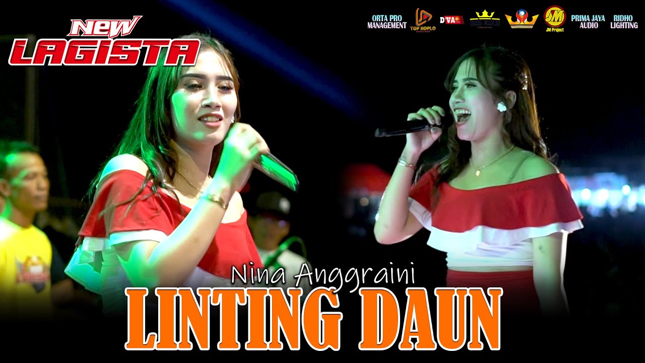 LINTING DAUN | NINA ANGGRAINI | NEW LAGISTA | LIVE KELUTAN NGRONGGOT ...