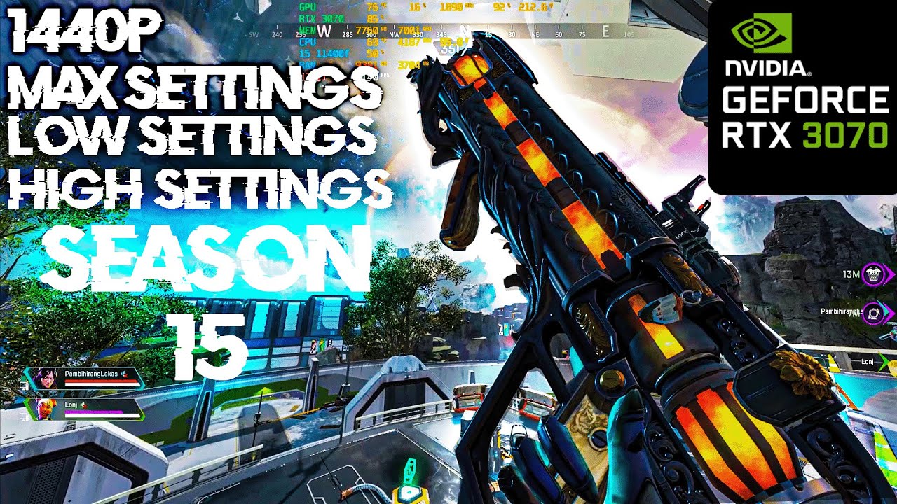 RTX 3070 8GB ( 1440p Maximum/high/low Settings ) - Apex Legends Season ...