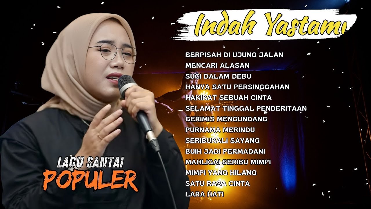 Indah Yastami Full Album Terpopuler - The Best Of Indah Yastami ...