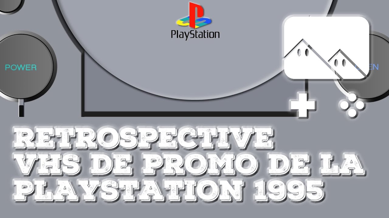 VHS promotionnelle de la Playstation (PSX) (1995) - YouTube