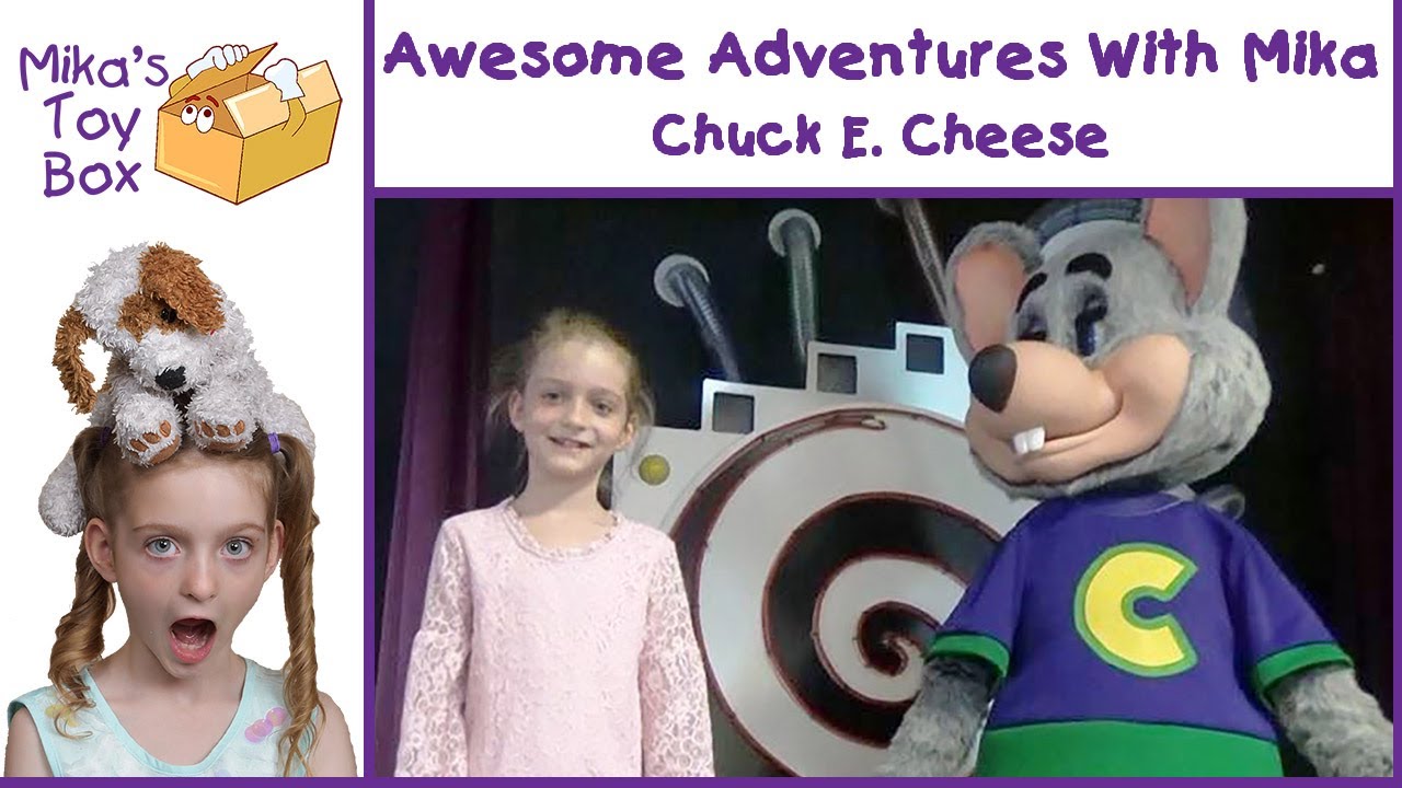 Awesome Adventures with Mika - Chuck E. Cheese - 8-2-19 - YouTube