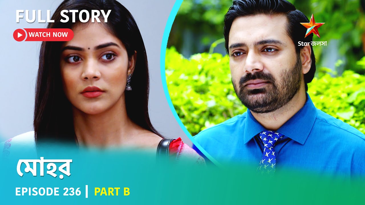 Full Story | Mohor | Episode 236 | Part B - YouTube