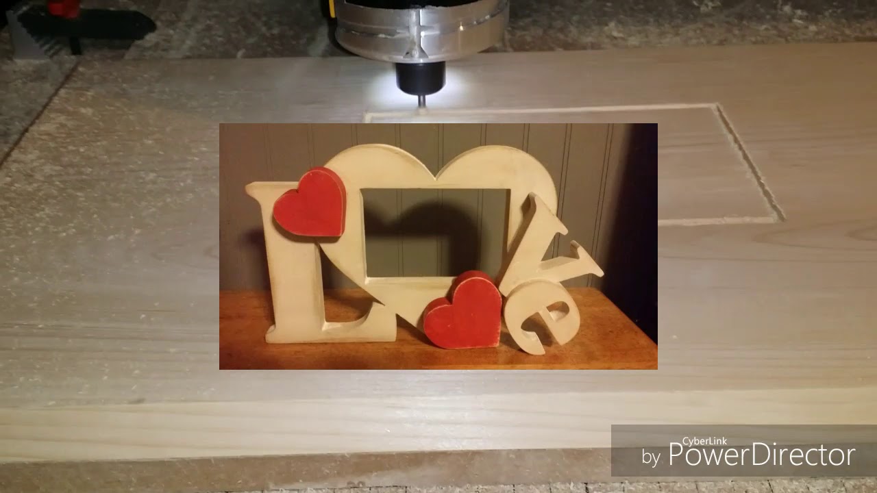 CNC Love Picture Frame - YouTube