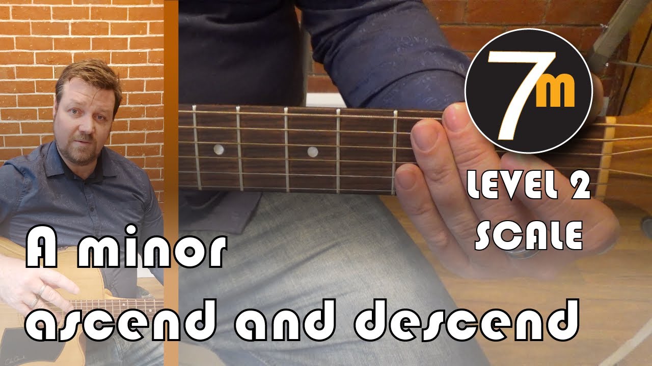 A minor scale ascending and descending - guitar lesson - level 2 - YouTube