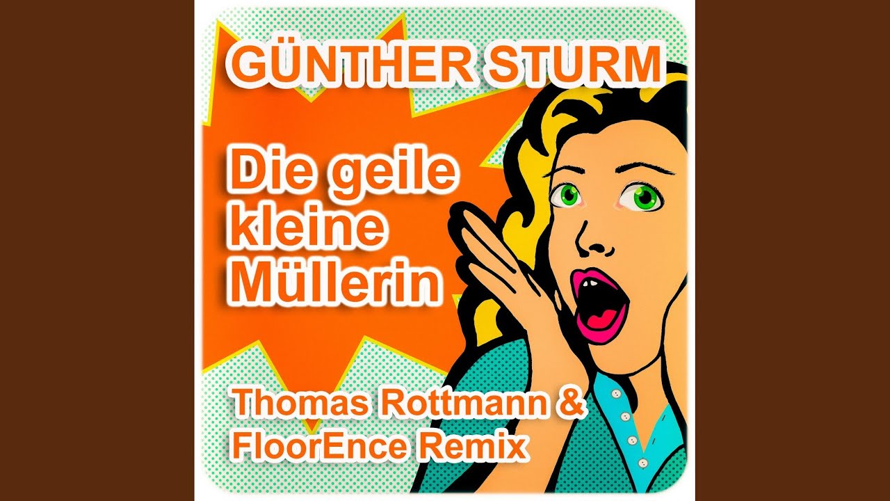 Die geile kleine Müllerin (Thomas Rottmann & FloorEnce Remix) - YouTube
