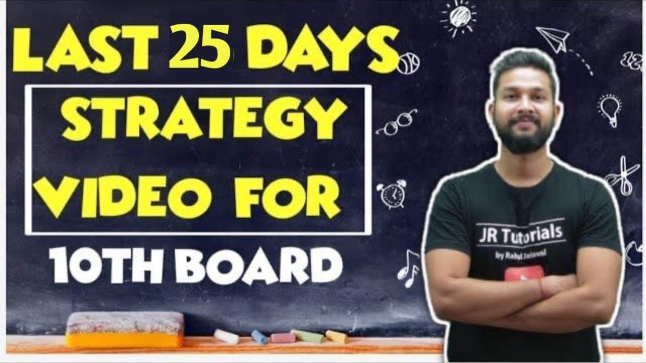Last 25 Days Strategy Video For 10th Board Students | 10th Board Exam ...
