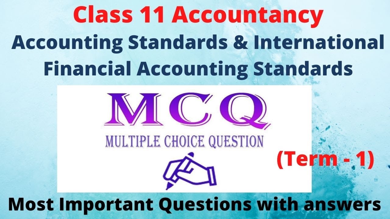 MCQ Accounting Standards & International Financial Reporting standards ...