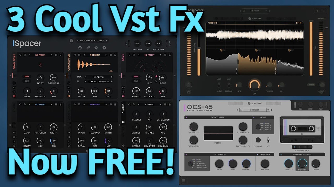 3 Cool Fx VST Plugins Now FREE by Spectral Plugins (Spacer, Pancz & OCS ...