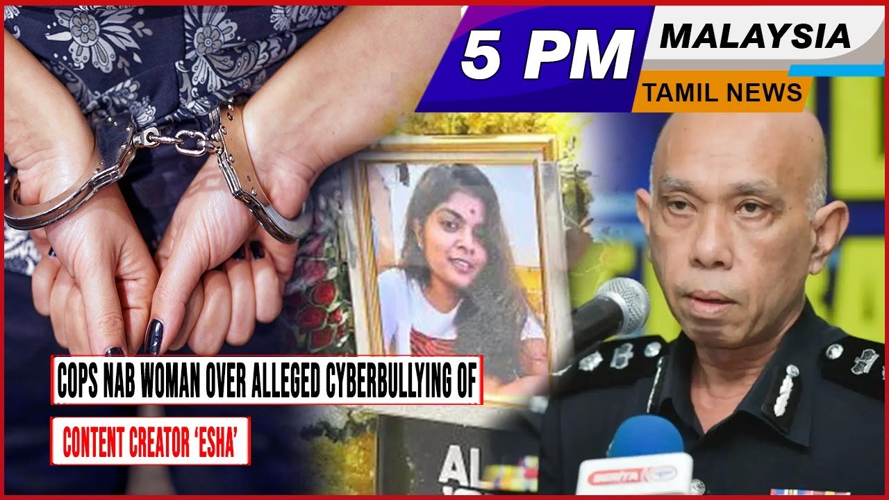 MALAYSIA TAMIL NEWS 5PM 08.07.24 Cops nab woman over alleged ...