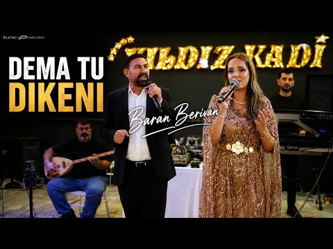 Dema Tu Dıkeni Yare - Baran Berivan (kuşadası)