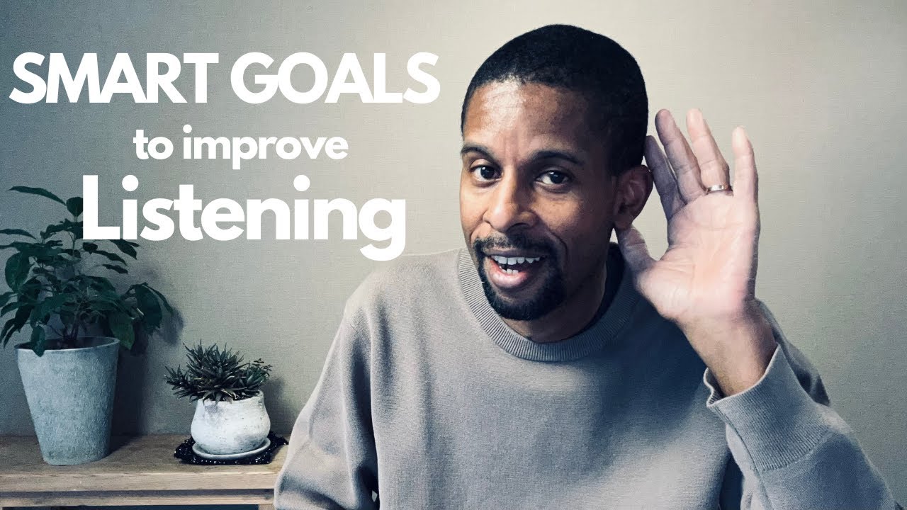 Boost Your English Listening with SMART Goals! - YouTube