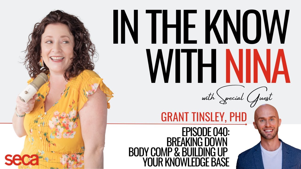 In the Know with Nina | Breaking Down Body Comp & Building up your ...