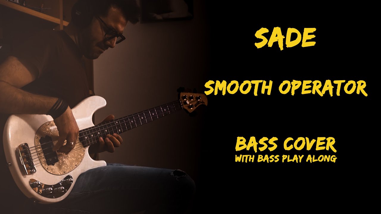 Sade - Smooth Operator (Bass Cover)(With Tabs Play Along)(4K) - YouTube