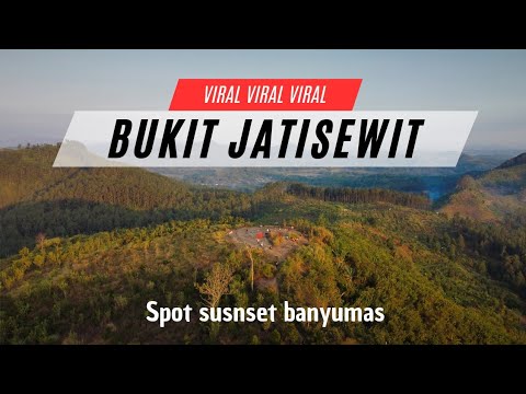 Bukit jatisewit cilongok banyumas - YouTube