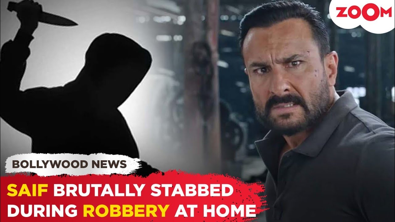 Saif Ali Khan STABBED multiple times after robbery attempt at his ...