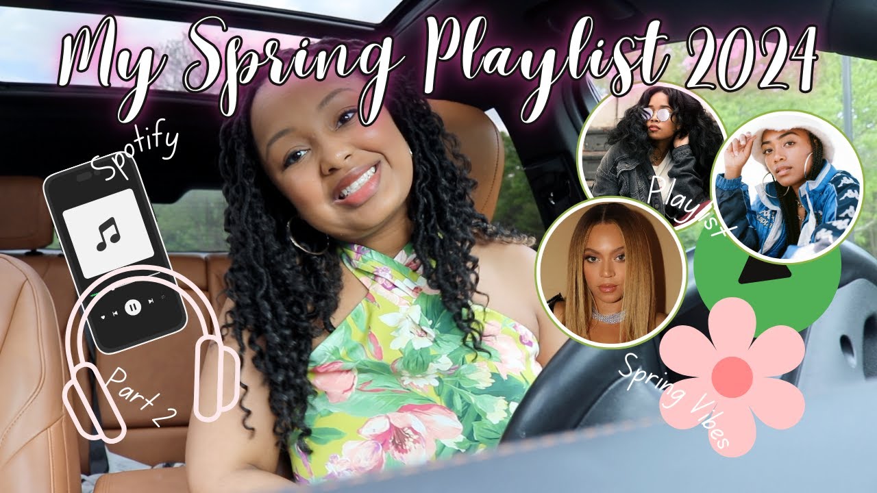 My Spring Spotify Playlist 2024 | Songs You NEED In Your Life 🌸 - YouTube