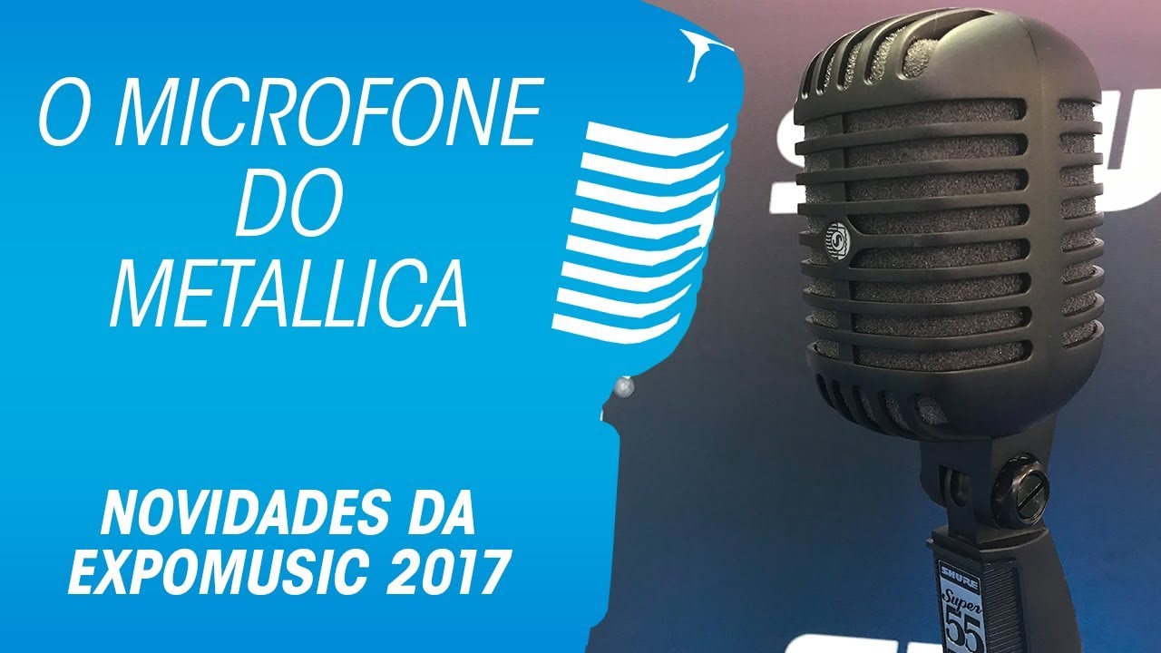 Super 55, o microfone do Metallica - YouTube
