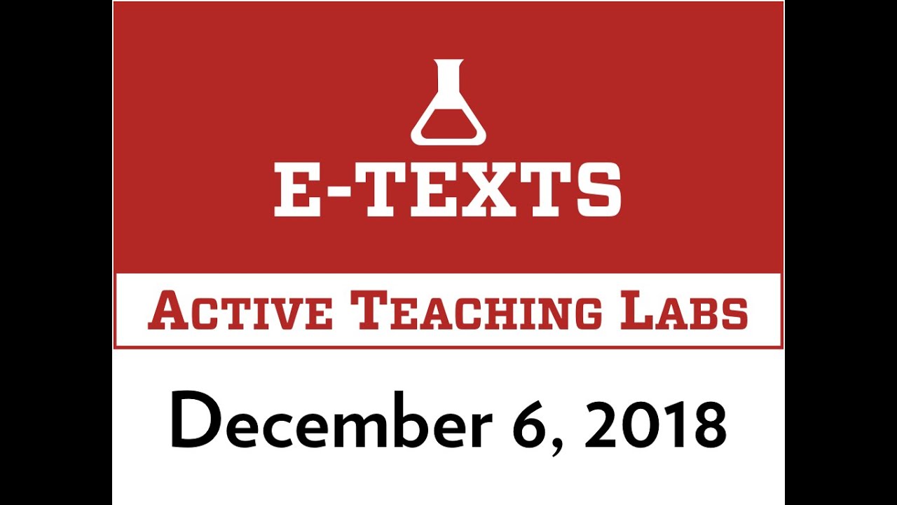 eTextbooks - Dec. 6, 2018 (Active Teaching Lab) - YouTube