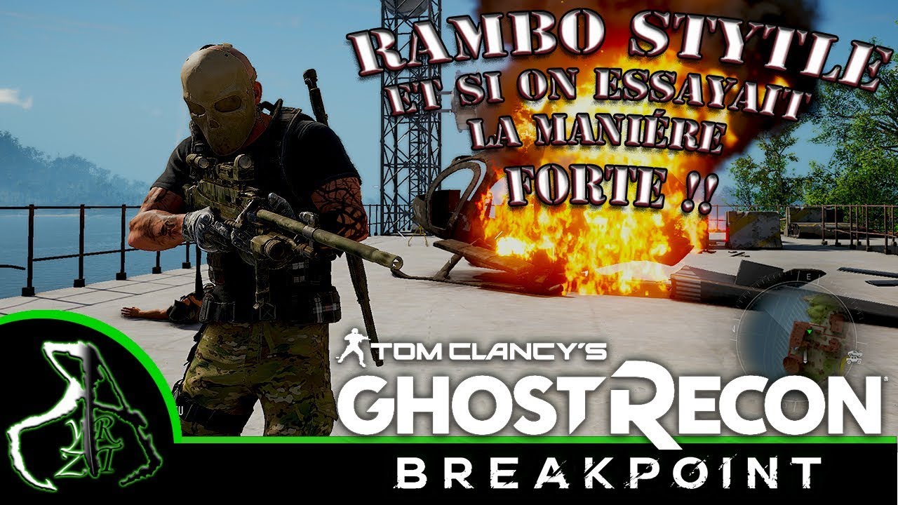 GAMEPLAY fr JE SUIS RAMBO !!! Tom Clancy's GHOST RECON BREAKPOINT - YouTube