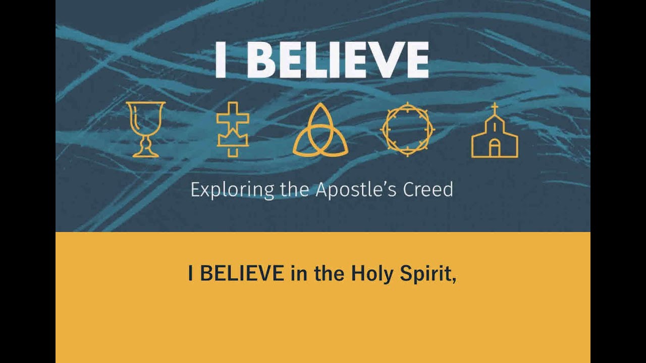 Sunday's Message - I BELIEVE in the Holy Spirit, - YouTube