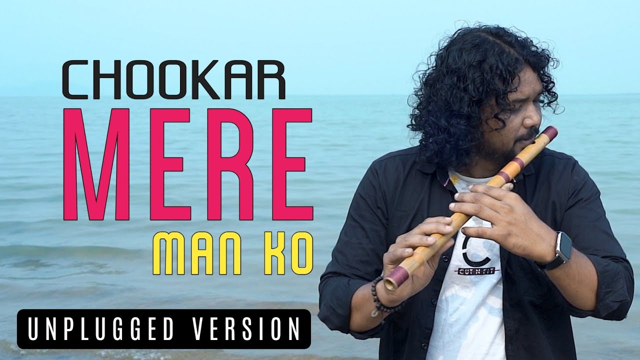 Chookar Mere Man Ko || Yaarana || Flute Cover || Unplugged || Rajesh ...