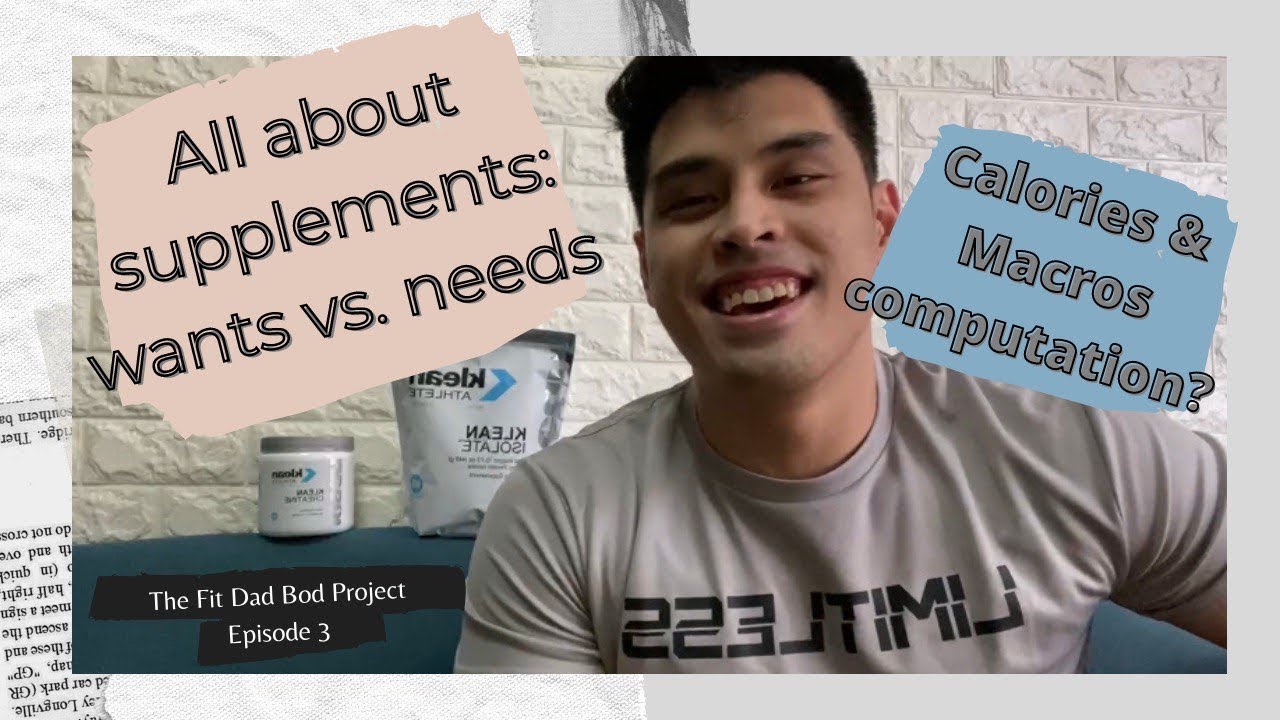 Fit Dad Bod Project Ep. 3 Supplements you need vs want and How to ...