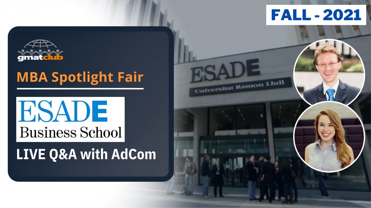 ESADE Adcom Q&A | ESADE MBA Admissions | #MBA Spotlight #BSchool Fair ...