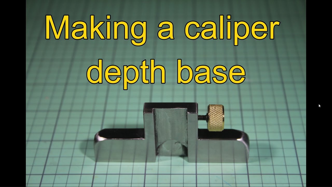 Making a caliper depth base - YouTube