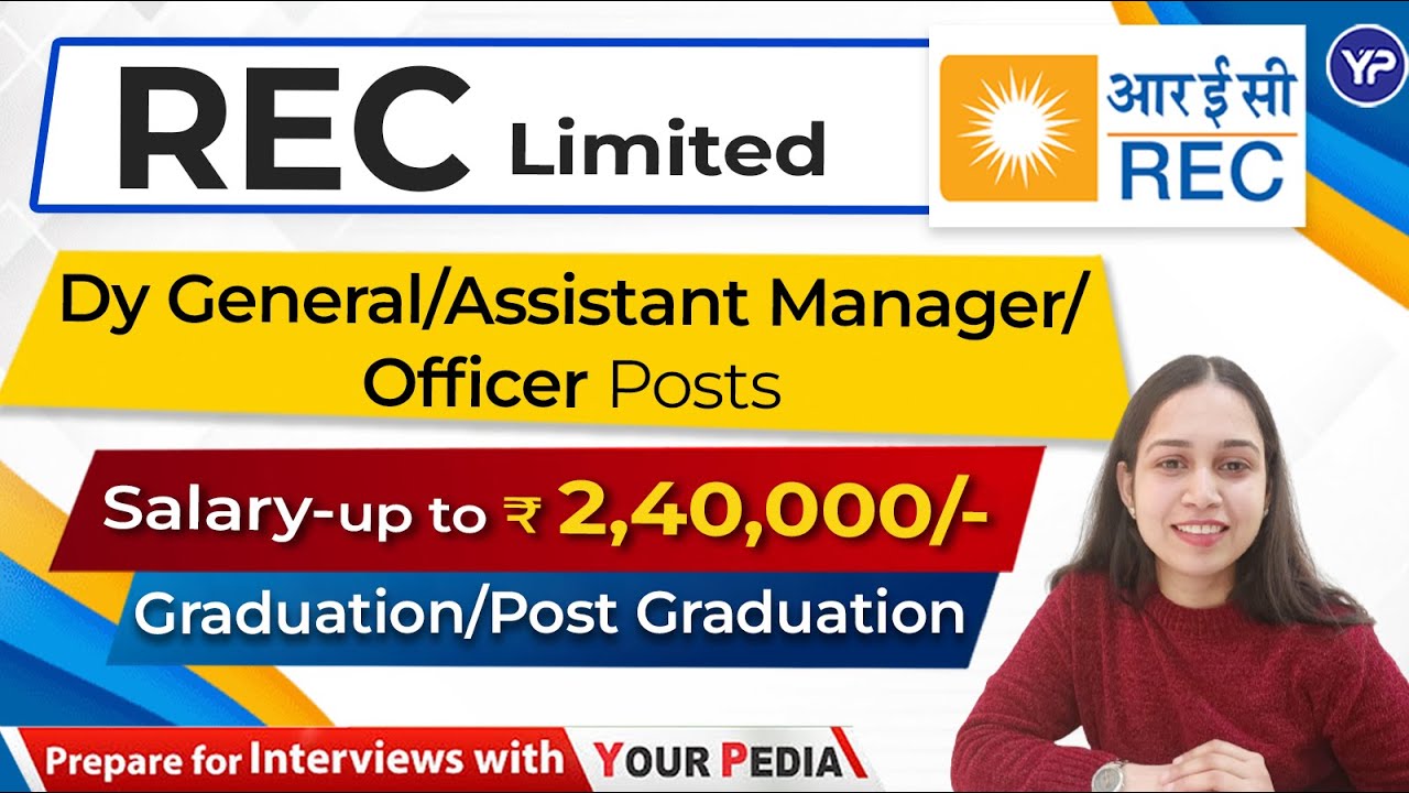 REC Limited Recruitment 2024 | REC Permanent Job | REC PSU Vacancy ...